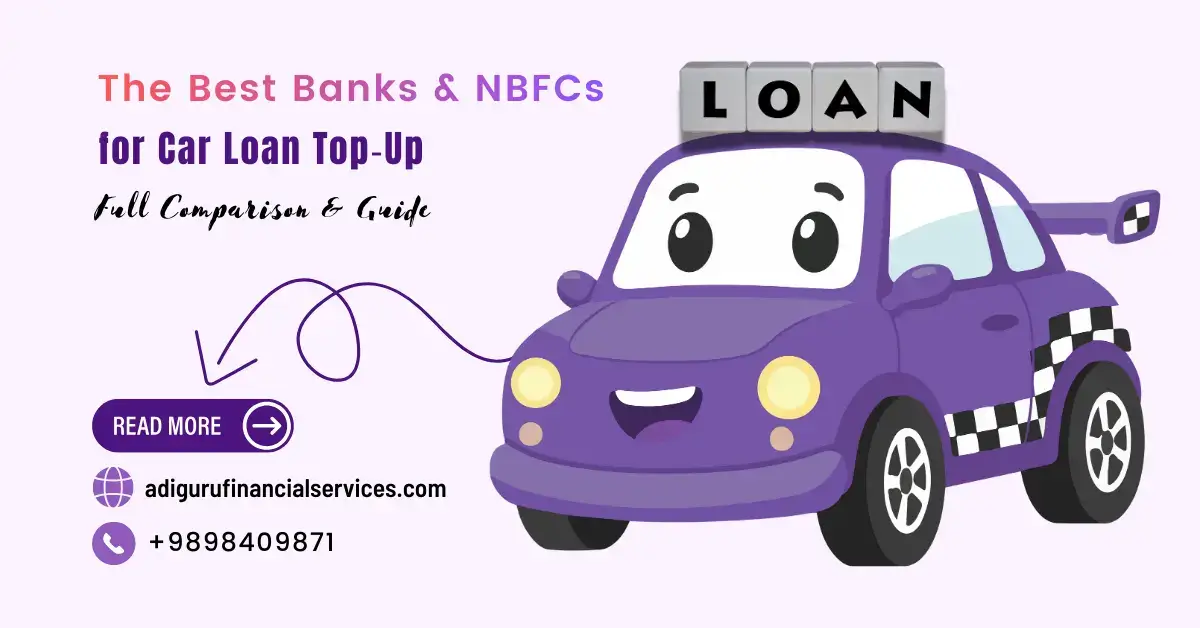 Best Car Loan Top‑Up Providers in India 2026 | Banks & NBFCs